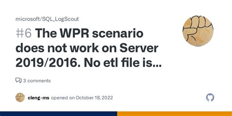 The Wpr Scenario Does Not Work On Server 20192016 No Etl File Is Generated With This Scenario
