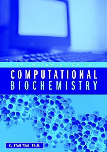An Introduction To Computational Biochemistry Books