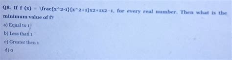 Solved Q8 ﻿if Fx ﻿frac X21 ﻿for Every Real Number