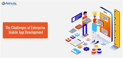 Enterprise Mobile App Development Future An Overview
