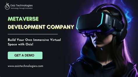 Unlock The Power Of Metaverse Development With Osiz Technologies Issuewire