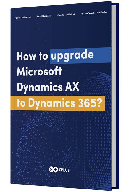 Book How To Upgrade Microsoft Dynamics Ax To 365