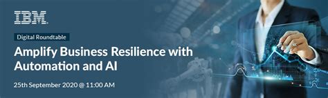 Amplify Business Resilience With Automation And Ai Webcast Et Cio