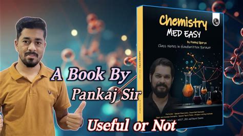 Chemistry Made Easy By Pankaj Sir Book Honest Review By Nikhil Nagarpankajsirchemistry Youtube