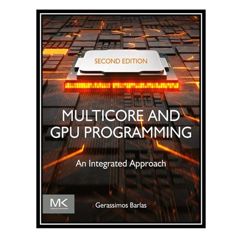 قیمت و خرید کتاب multicore and gpu programming an integrated approach