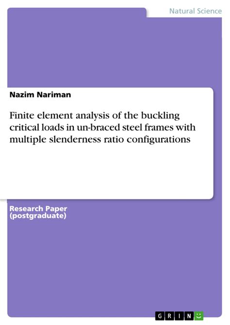 Finite Element Analysis Of The Buckling Critical Loads In Un Braced