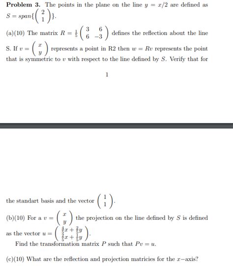 Solved Problem The Points In The Plane On The Line Y X Chegg