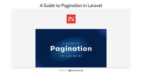A Guide To Pagination In Laravel