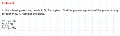 In The Following Exercise Points P Q R Are Given Chegg