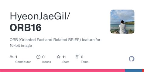 Github Hyeonjaegilorb16 Orb Oriented Fast And Rotated Brief