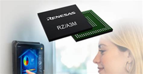 Enhance Hmi User Experience With Built In Large Memory Mpu Renesas