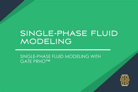 Online Course Single Phase Flow Modeling GATE Energy