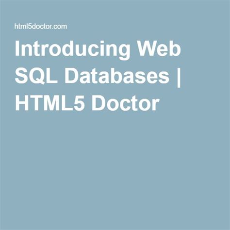 Introducing Web Sql Databases Sql Database Webs