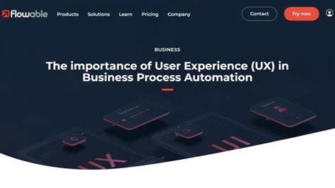 Flowable On Linkedin The Importance Of User Experience Ux In Business Process Automation