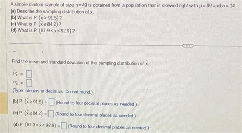 solved a simple random sample of size n 49 is obtained from