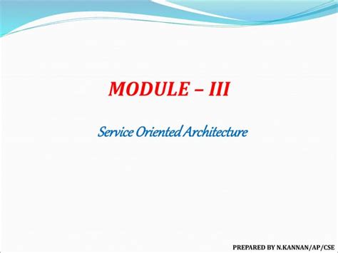 Soa Module Iii Pptsoa Module Iii Pptsoa Module Iii Ppt