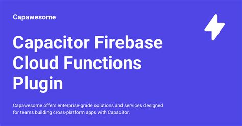 Firebase Cloud Functions Plugin For Capacitor Capawesome