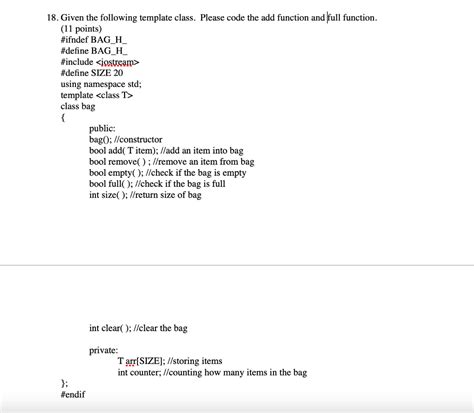 Solved Given The Following Template Class Please Code Chegg