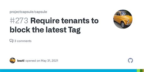 Require Tenants To Block The Latest Tag Issue 273 Projectcapsule Capsule GitHub