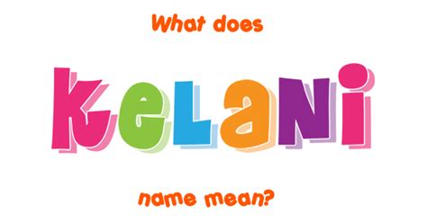 Kelani Name Meaning Of Kelani