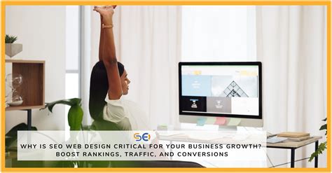 seo web design elevate rankings traffic and conversions for business