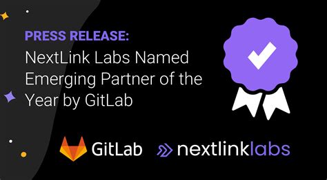 nextlink labs named emerging partner of the year by gitlab