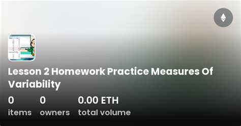 lesson 2 homework practice measures of variability collection opensea