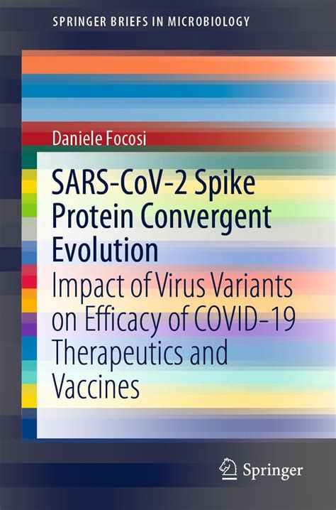 Sars Cov 2 Spike Protein Convergent Evolution Impact Of Virus Variants