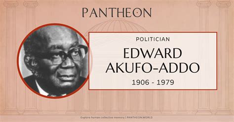 Edward Akufo Addo Biography Pantheon