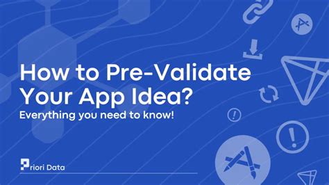 How To Pre Validate Your App Idea Priori Data