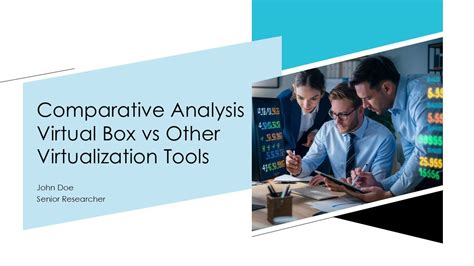 Comparative Analysis Virtual Box Vs Other Virtualization Tools Ppt Sample Acp