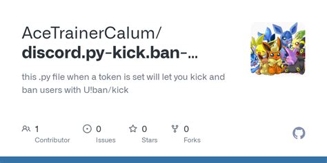 GitHub AceTrainerCalum Discord Py Kick Ban Commands This Py File When A Token Is Set Will