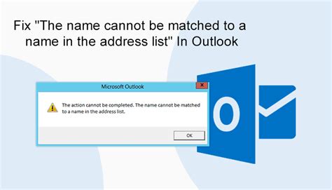 Fix The Name Cannot Be Matched To A Name In The Address List In Outlook