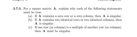 Solved 373 ﻿for A Square Matrix A ﻿explain Why Each Of