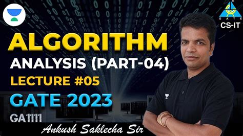 Introduction Of Algorithm Part 04 Gate 2023 By Ankush Saklecha