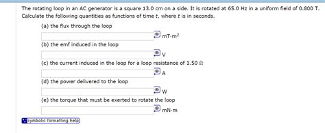 Solved The Rotating Loop In An Ac Generator Is A Square 130