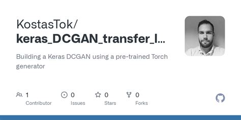 Github Kostastokkerasdcgantransferlearning Building A Keras