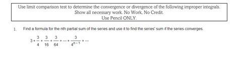 Solved Use Limit Comparison Test To Determine The