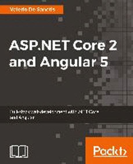 Aspnet Core 2 And Angular 5 Valerio De Sanctis 교보문고