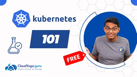 Kubernetes 101 Cloudyugaguru