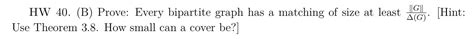 Solved Hw 40 B Prove Every Bipartite Graph Has A