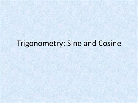 PPT Trigonometry Sine And Cosine PowerPoint Presentation Free Download ID
