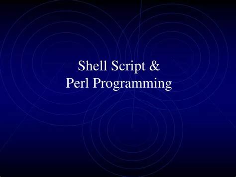 PPT Shell Script Perl Programming PowerPoint Presentation Free Download ID 2412205
