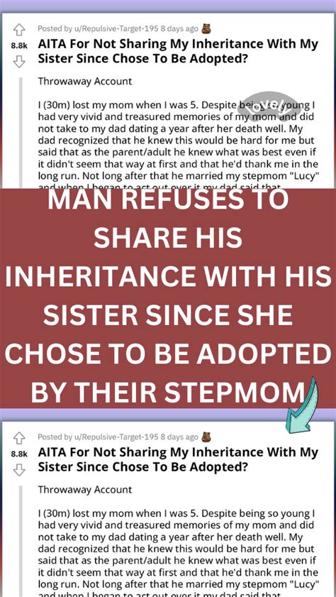 Man Refuses To Share His Inheritance With His Sister Since She Chose To Be Adopted By Their