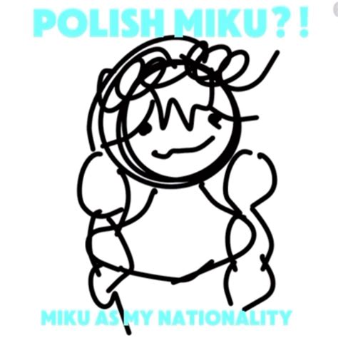 Polish Miku Ahhhhh 🇵🇱 Miku Poland Art Youngartist Trending Edit