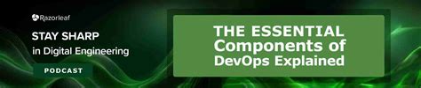 66 The Essential Components Of Devops Explained Razorleaf