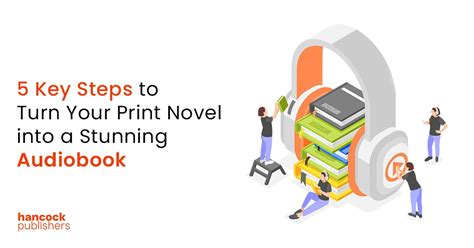 5 Key Steps To A Stunning Audiobook Hancock Publishers
