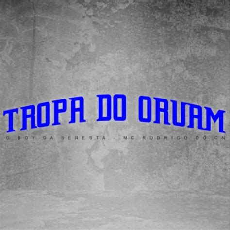Tropa Do Oruam Arrocha Sua Música