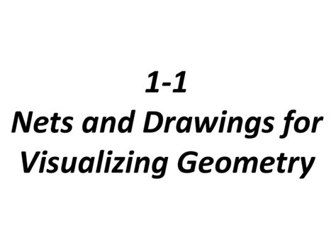 Nets And Drawings For Visualizing Geometry