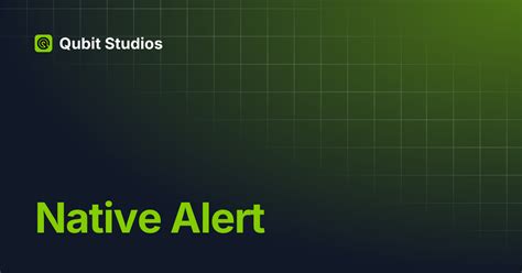 Native Alert Qubit Studios